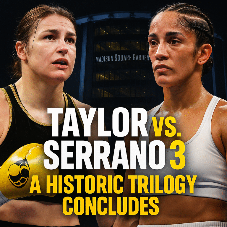 Taylor vs. Serrano 3: A Historic Trilogy Concludes at Madison Square Garden